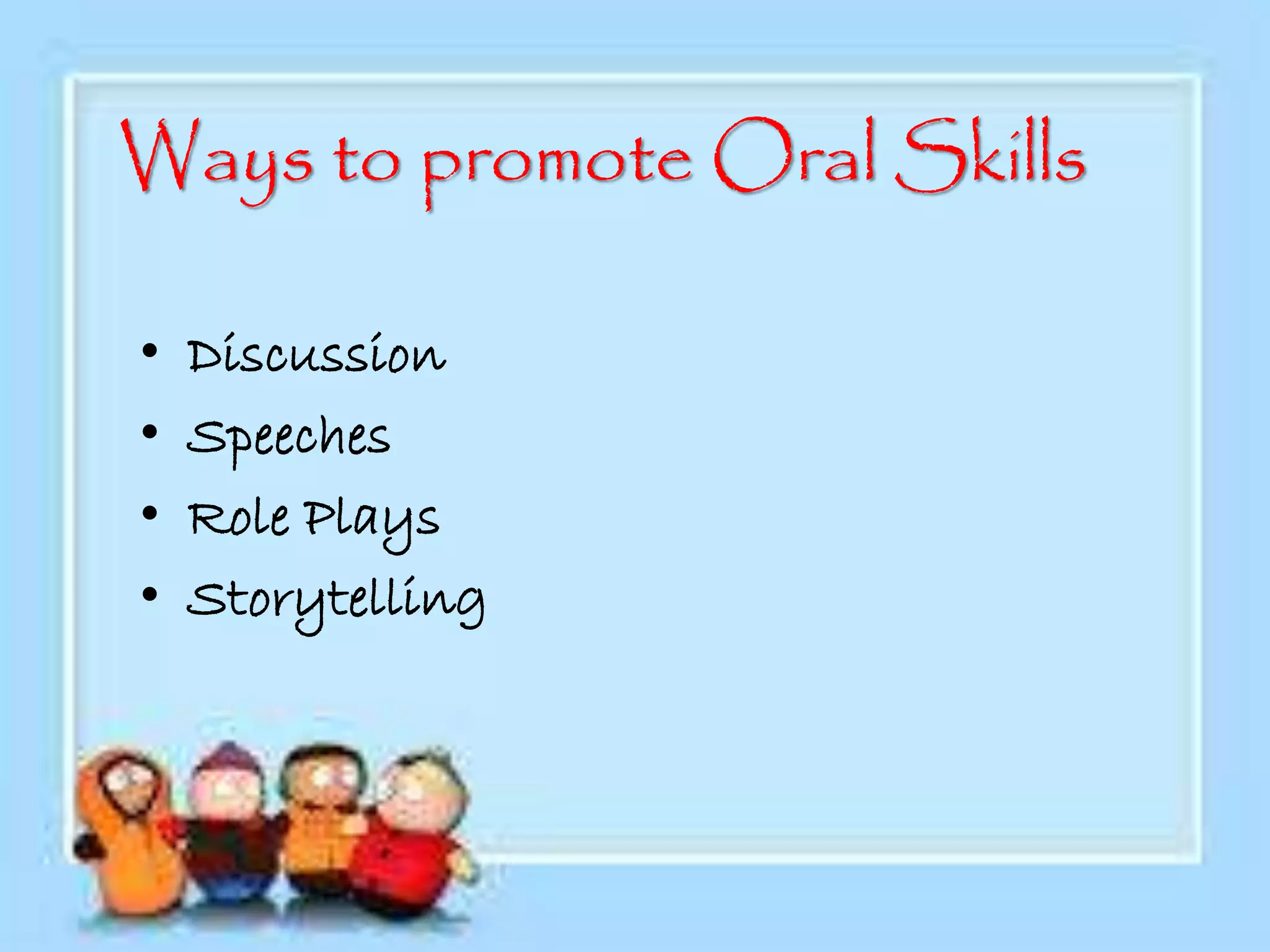 Teaching oral skills | PPTX