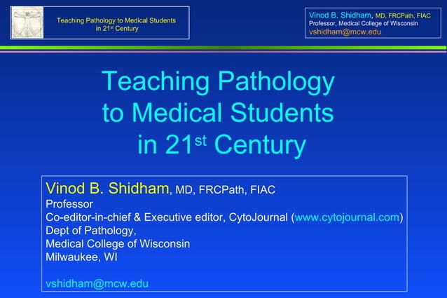 Teaching Pathology To Medical Students 10 25 09 | PPT