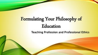 Philosophy in Teaching | PPTX