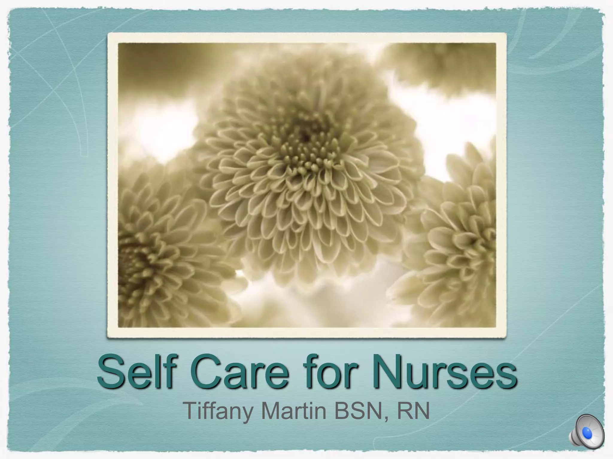 Teaching Plan: Self Care for Nurses | PPTX