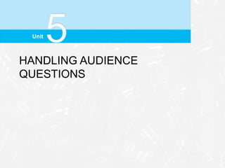 English for Oral Presentations - How to handle audience questions | PPT