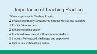 Teaching practice | PPTX | Educational Assessment | Education