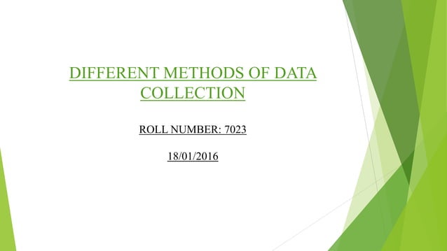 different methods of data collection : Merits and Demerits | PPTX | Science