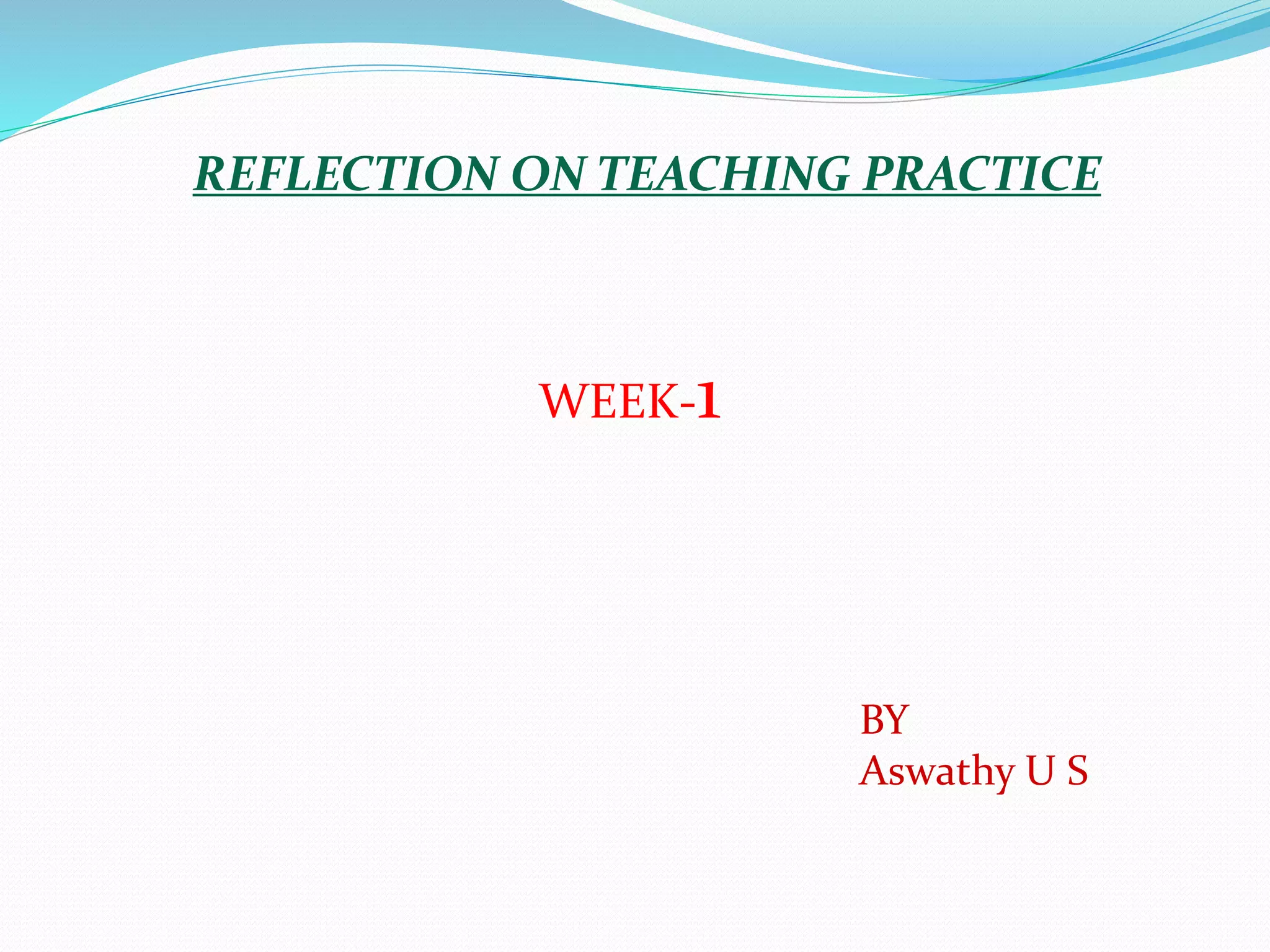 Reflection onTeaching practices | PPTX