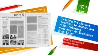 Teaching pre service teachers to analyze and adapt published.group | PPT