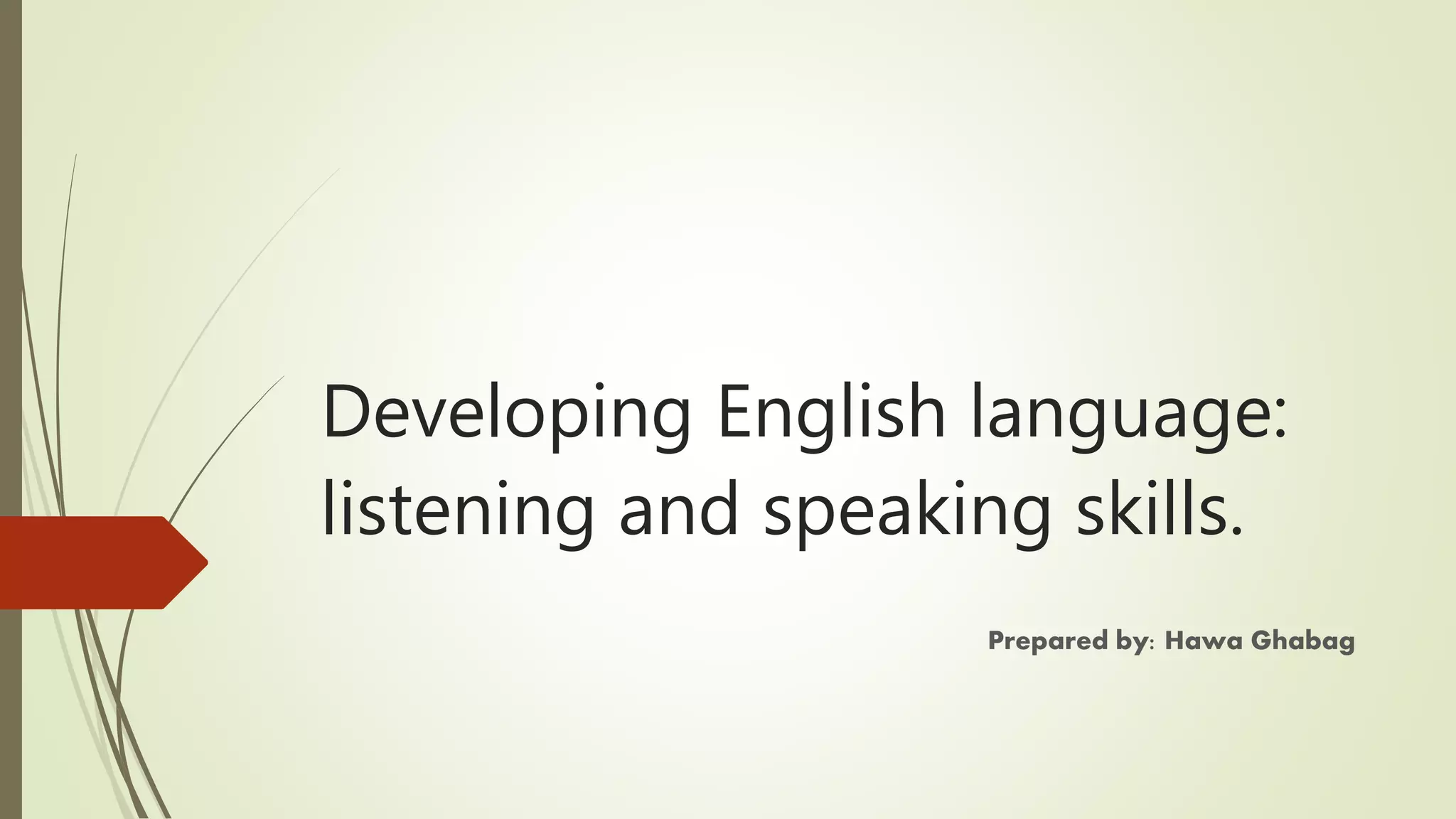 developing language skills: listening and speaking | PPTX | Homework ...