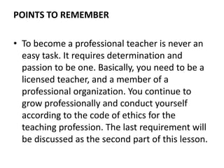 The Teaching Profession (Prof Ed Subject) | PPTX