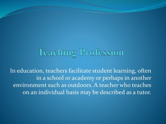 Teaching profession powerpoint | PPT