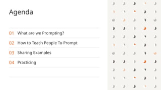Teaching Prompting and Prompt Sharing to End Users.pptx