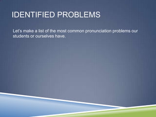 Teaching pronunciation | PPTX