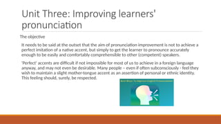 Teaching Pronunciation. In a course in English Language Teaching P. Ur ...