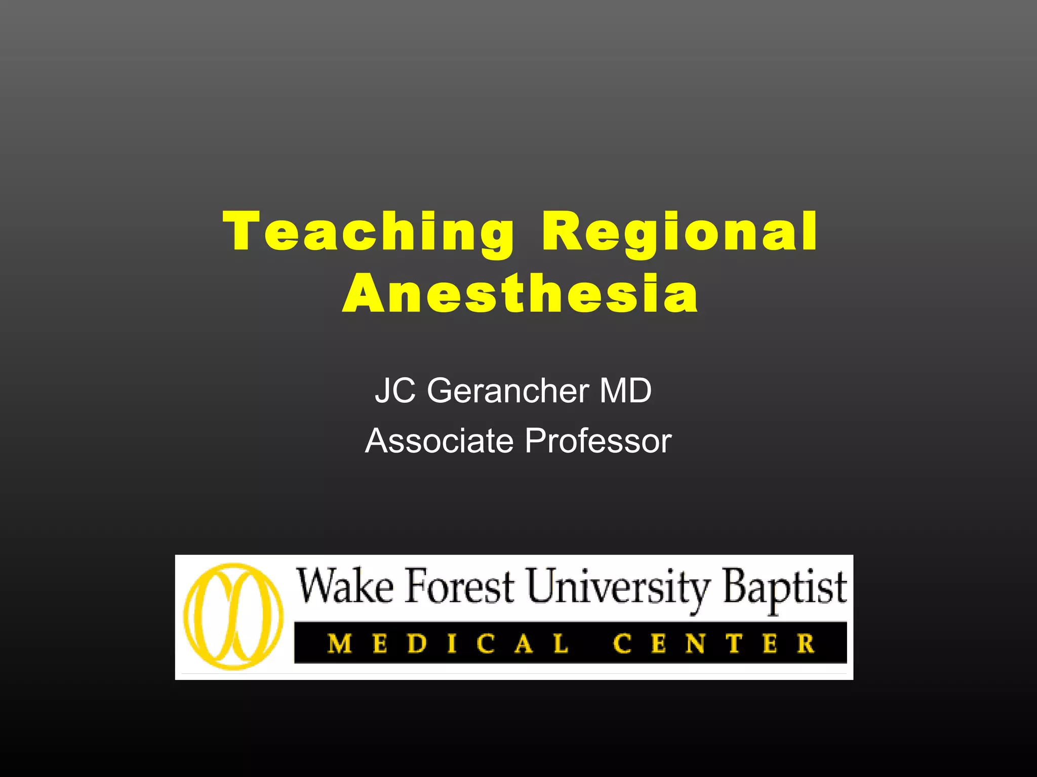 Teaching Regional Anesthesia | PPT