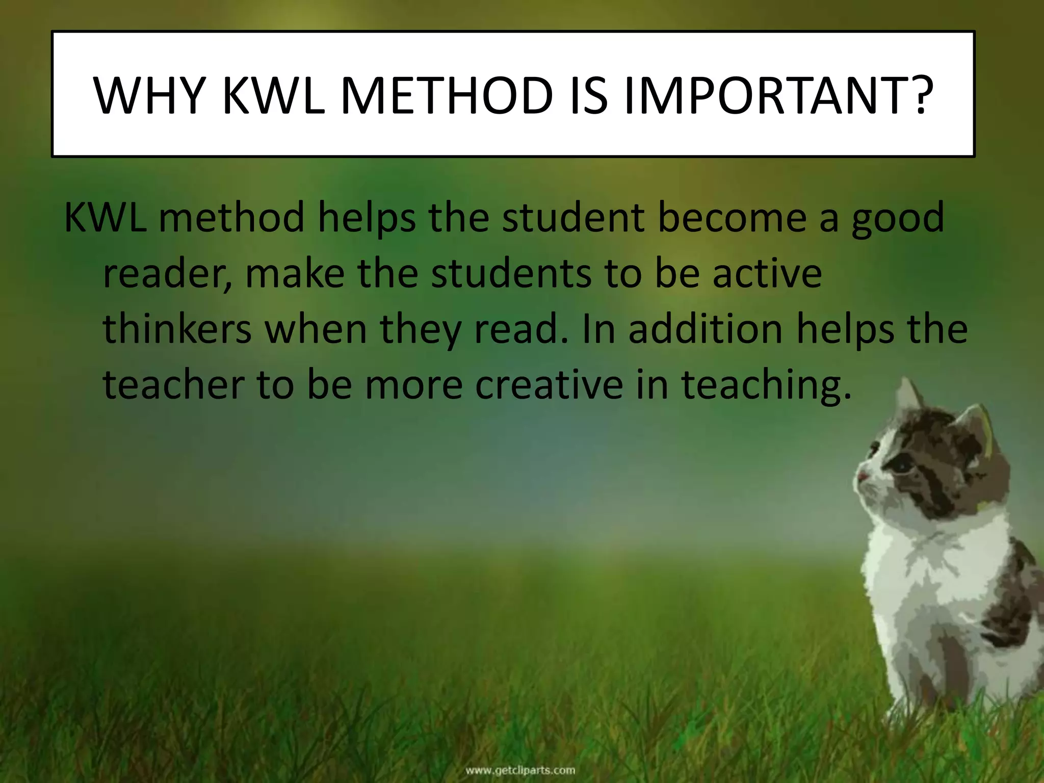 Teaching reading by kwl method | PPTX