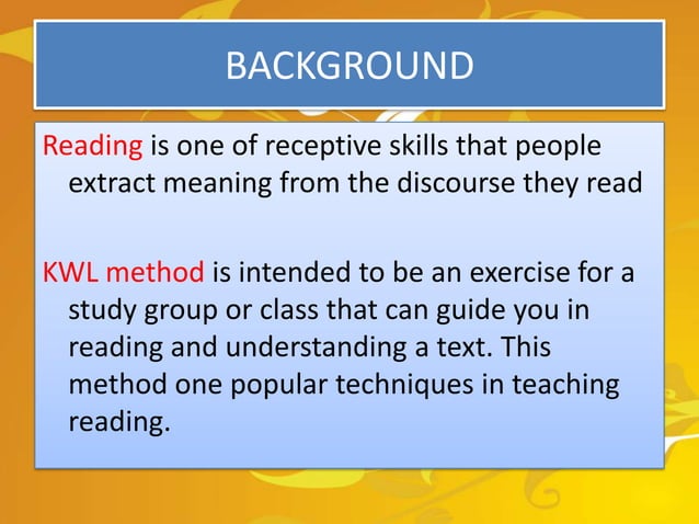 Teaching reading by kwl method | PPTX | Education