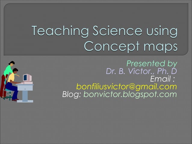 Teaching science using concept maps | PPT