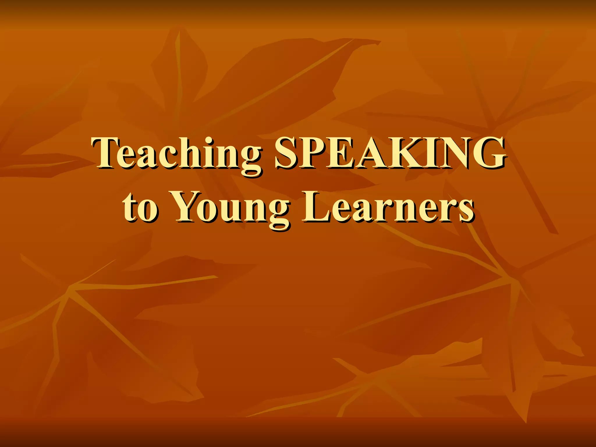 Teaching speaking | PPT