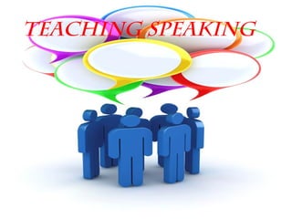 Teaching speaking | PPT