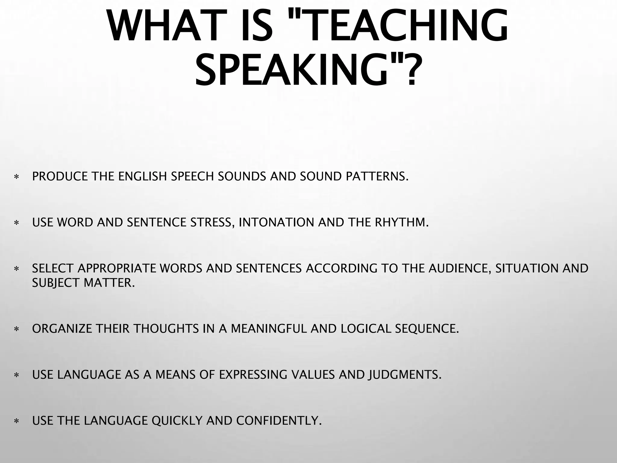 Teaching Speaking | PPT
