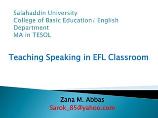 Teaching Speaking in EFL Classroom | PPSX