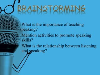 Teaching speaking skills | PPTX
