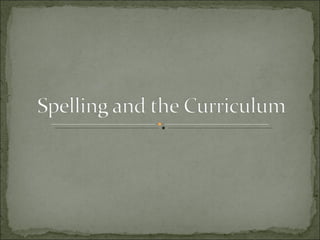 Teaching spelling | PPT