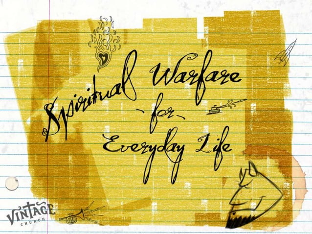 Spiritual Warfare for Everyday Life- Spiritual Strongholds | PPT