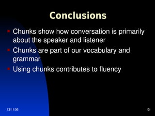 Teaching Spoken English: Words,Chunks and Grammar | PDF
