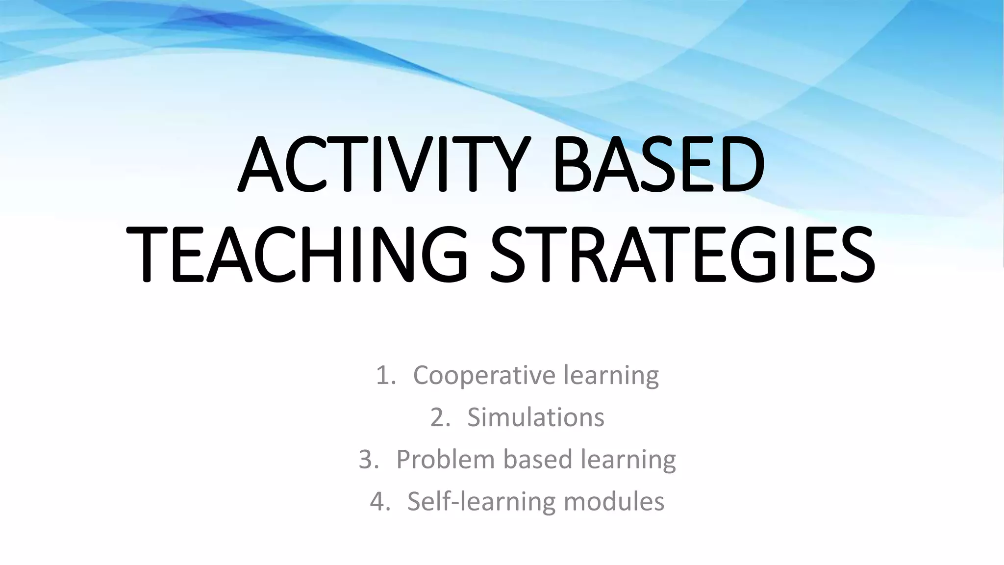 Teaching Strategies and Methodologies for Teaching and Learning | PPTX