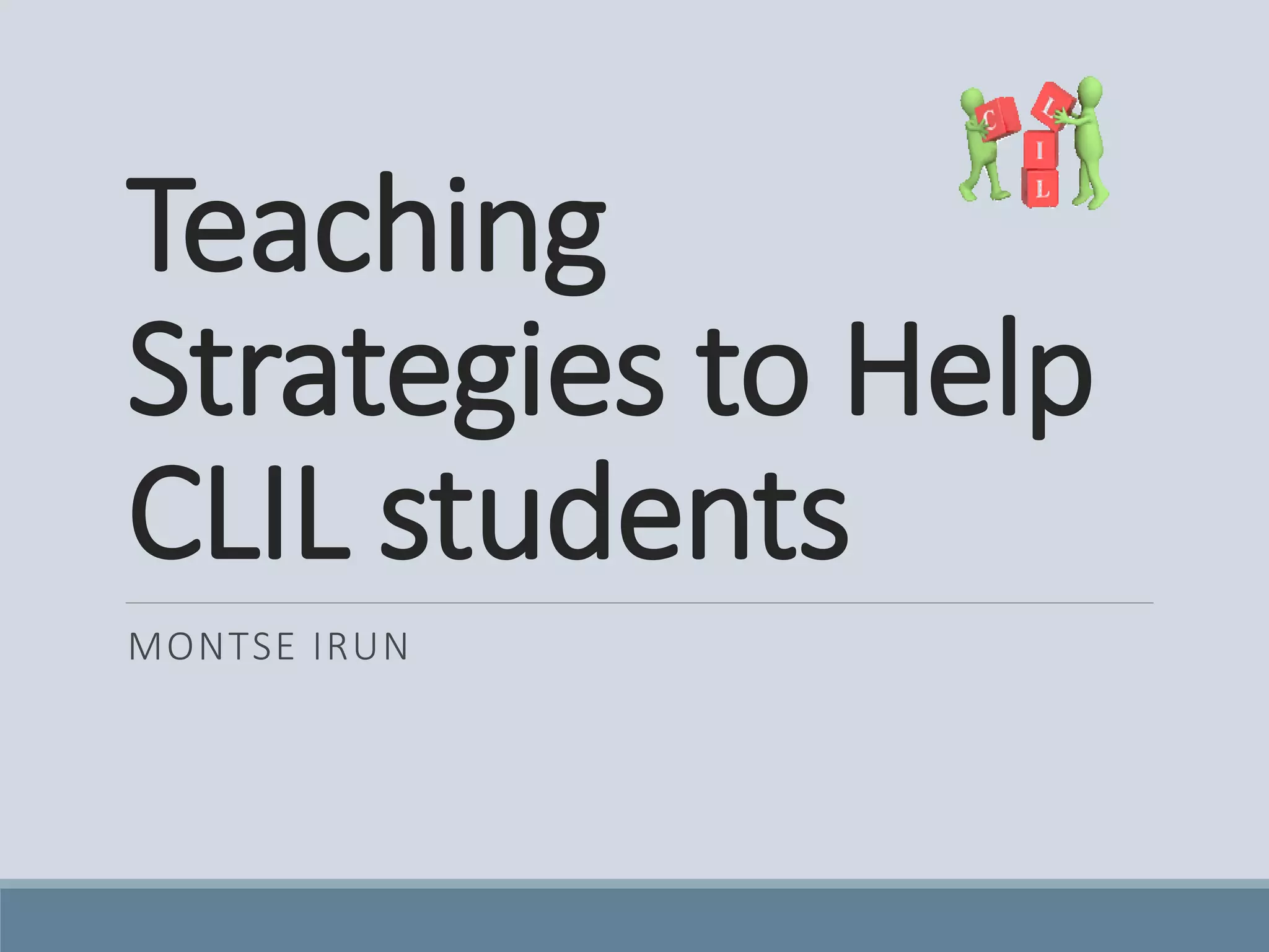 Teaching Strategies to Help CLIL Students | PDF