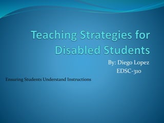 Teaching strategies for disabled students 2 | PPTX