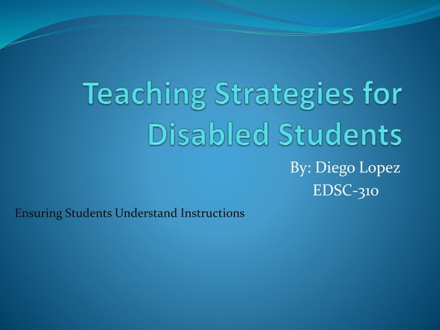 Teaching strategies for disabled students 2 | PPT