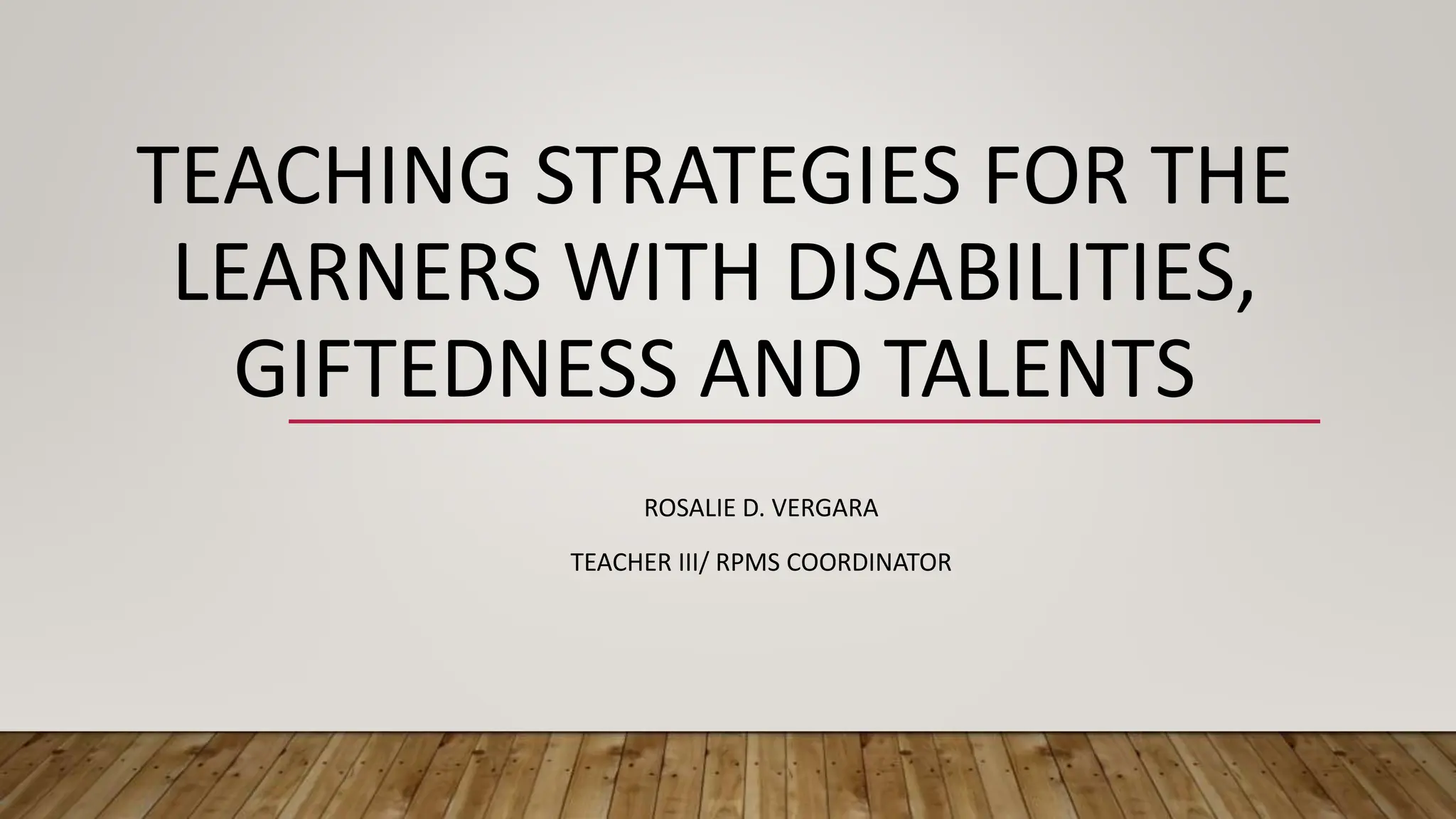 TEACHING STRATEGIES FOR THE LEARNERS WITH DISABILITIES,GIFTEDNESS AND ...