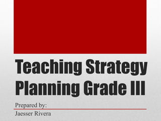 Sample Teaching strategy planning | PPT