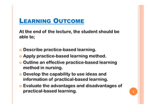 Teaching strategy- practice based learning | PDF