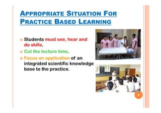 Teaching strategy- practice based learning | PDF