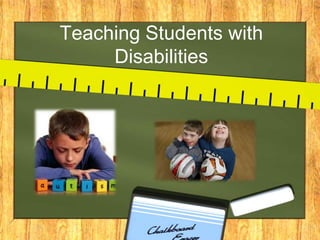 Teaching students with disabilities | PPTX