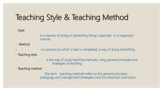 What Are Teaching Styles