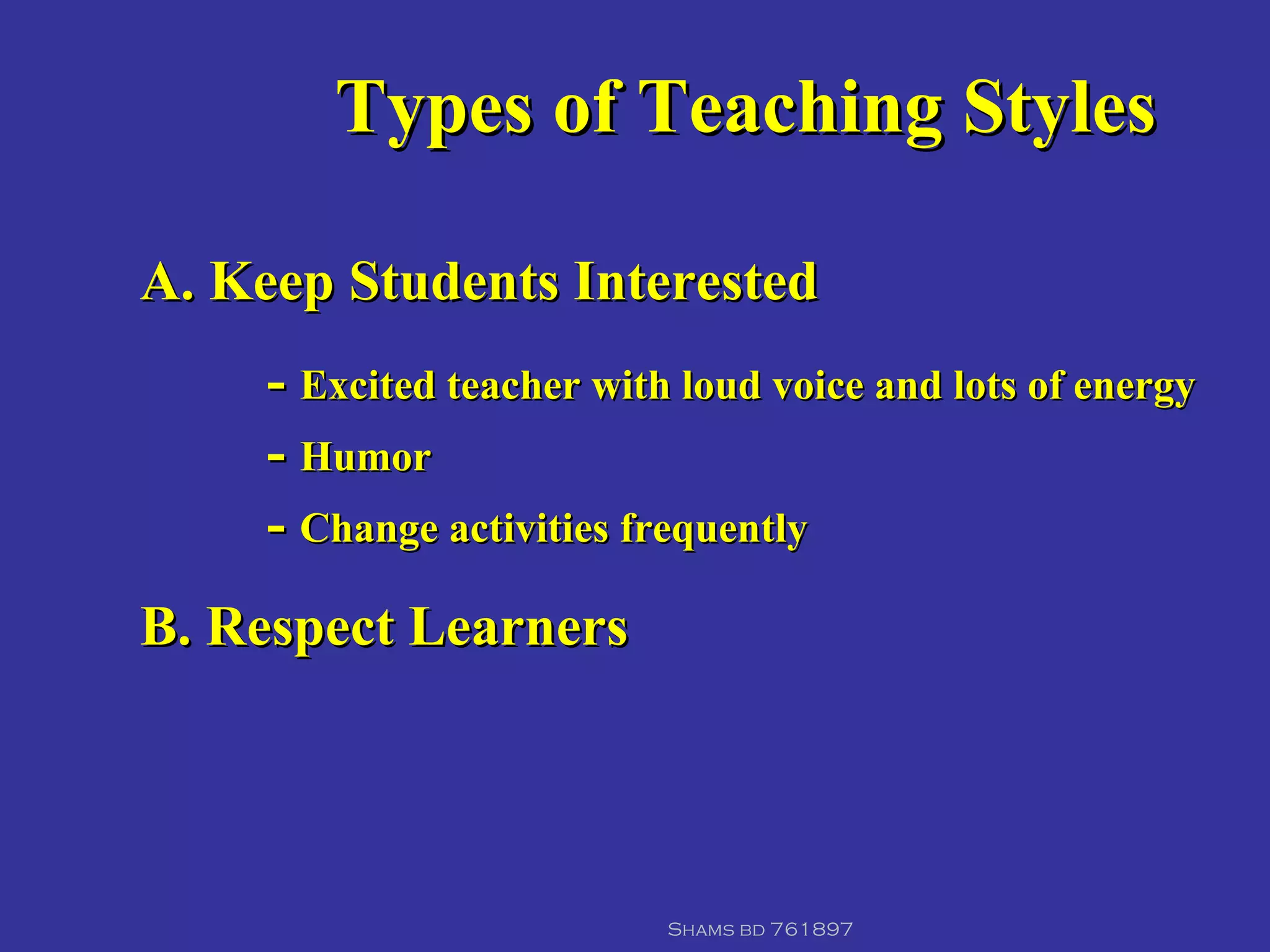 Teaching styles and development interpersonal skill | PPT