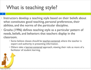What Are Teaching Styles