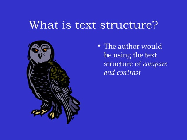 Teaching Text Structure Teaching Text Structure