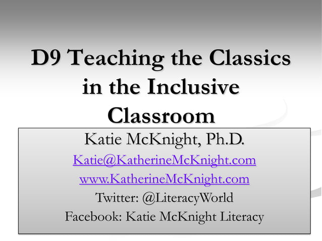 Teaching the Classics in the Inclusive Classroom.mcknight | PPT