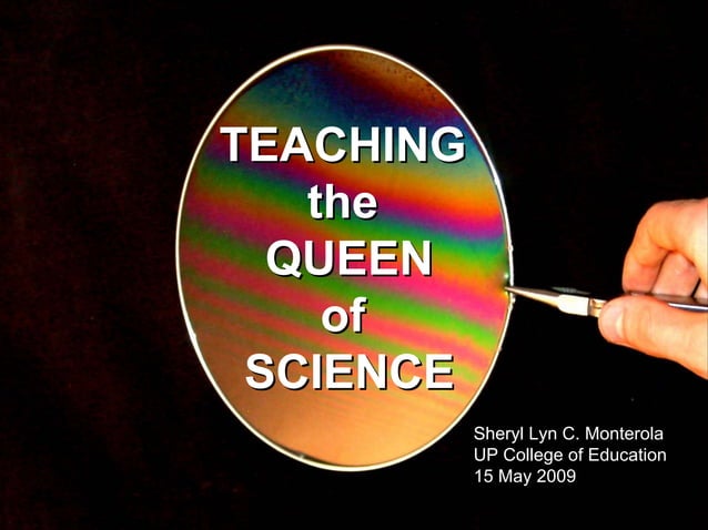 Teaching The Queen Of Science | PPT
