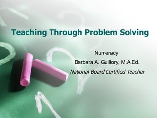Teaching Through Problem Solving[1] | PPT