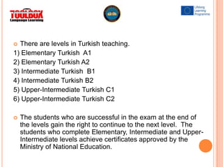 Teaching turkish as a foreign language | PPTX