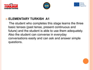Teaching turkish as a foreign language | PPTX