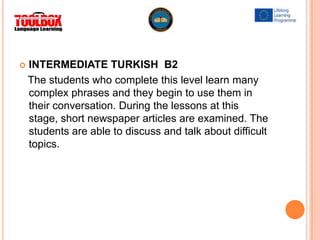 Teaching turkish as a foreign language | PPTX