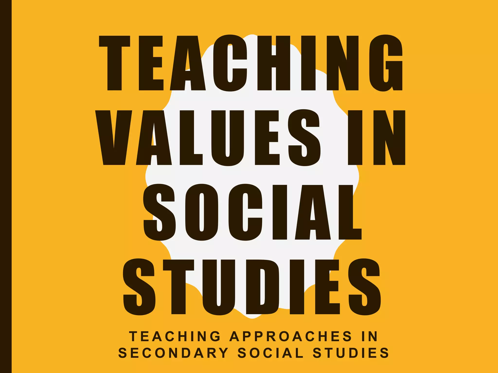 Introduction to Teaching Vaues in Social Studies | PPTX