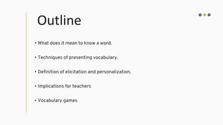 Ways of Presenting and Teaching vocabulary | PPTX