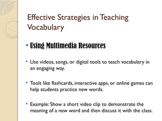 TEACHING VOCABULARY-1.pptx Strategies and Approaches | PPTX