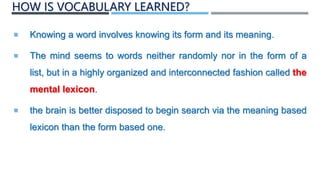 BASIC CONCEPTS ON TEACHING VOCABULARY AS A FOREIGN LANGUAGE | PPTX